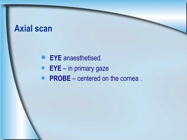 B SCAN | PPT | Eye and Vision Conditions | Diseases and Conditions