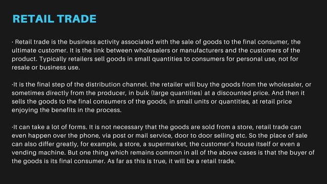 A Project on Concept of Retail Trade & Services provided by retailer ...