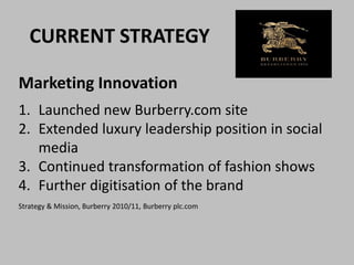 Innovative Marketing & Communications at Burberry | PPT