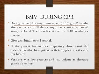 Bag and Mask Ventilation By Sakun Rasaily, Sr. Staff Nurse & Ram Kumar Dhamala | PPTX