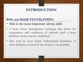 Bag and Mask Ventilation By Sakun Rasaily @Ram K Dhamala | PPT