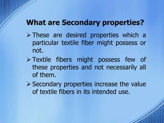 Textile Fiber and its Properties | PPTX