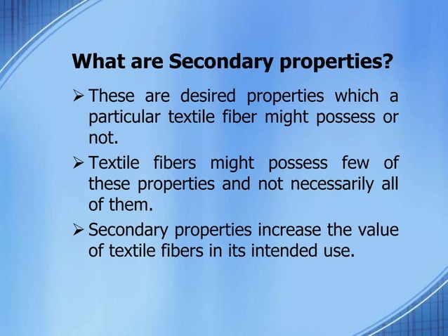 Textile Fiber and its Properties | PPTX | Needlework | Arts and Crafts