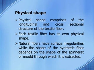 Textile Fiber and its Properties | PPTX