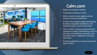 Calm App an unicorn company | PPTX