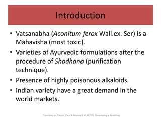 Prospective of Vatsanabha (Aconitum ferox Wall. Ex. ser ) in Cancer ...
