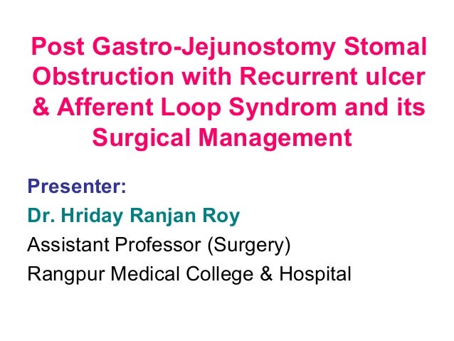 Post Operative Gastro Jejunostomy Efferent Loop Obstruction Due To