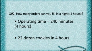 Kristin’s Cookie Company Production process and analysis case study ...