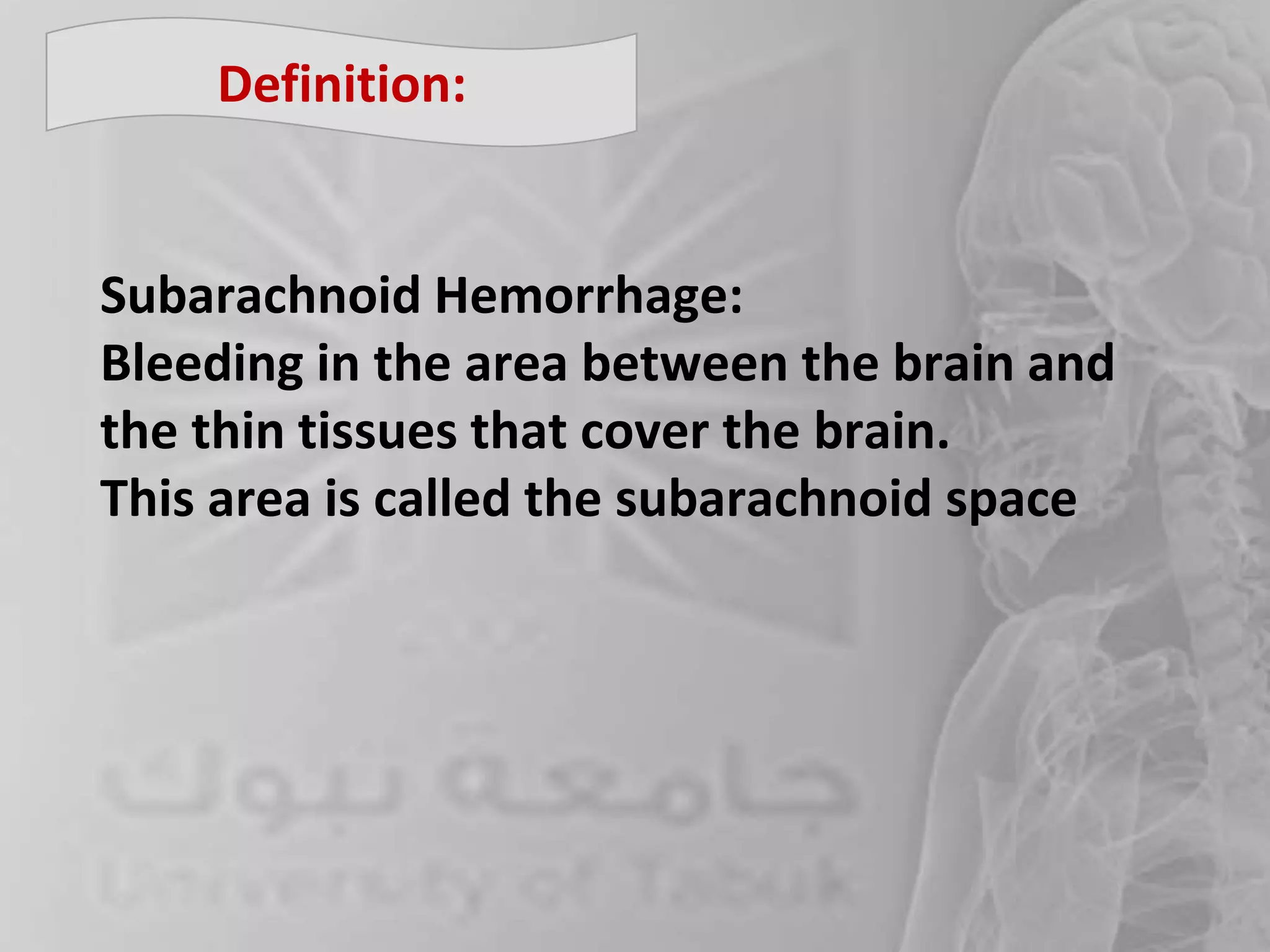 subarachnoid hemorrhage | PPTX