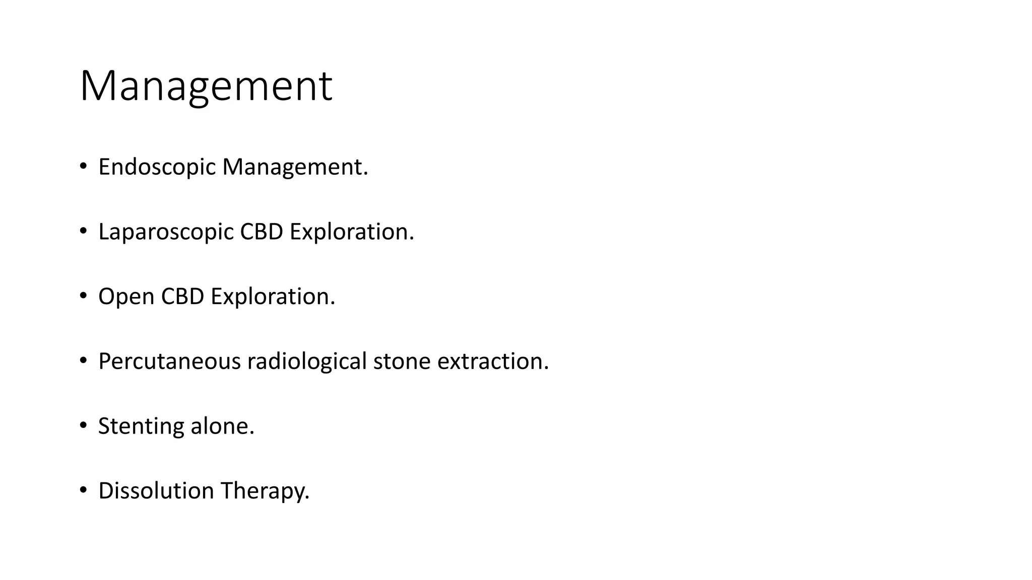 Choledocholithiasis- Management | PPTX
