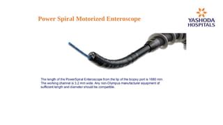 Capsule Endoscopy & Motorized Spiral Enteroscopy for Small Bowel ...