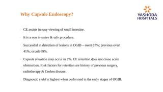 Capsule Endoscopy & Motorized Spiral Enteroscopy for Small Bowel ...