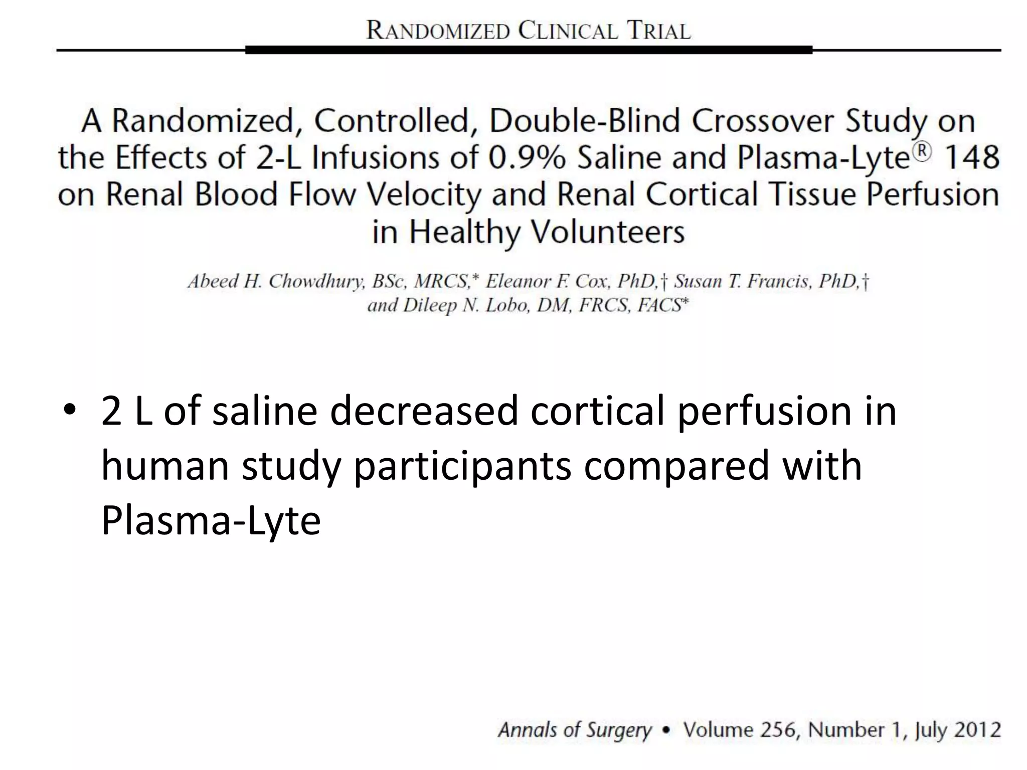 Normal Saline is not Normal? ; Chloride liberal vs. Chloride ...