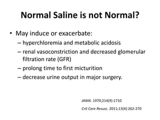 Normal Saline is not Normal? ; Chloride liberal vs. Chloride ...