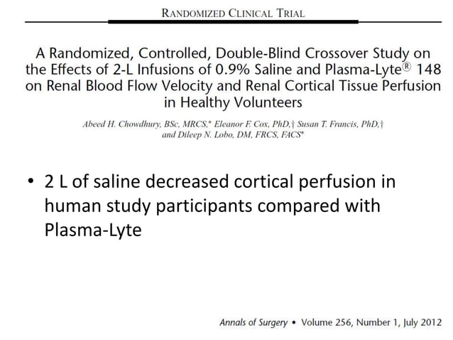 Normal Saline is not Normal? ; Chloride liberal vs. Chloride ...