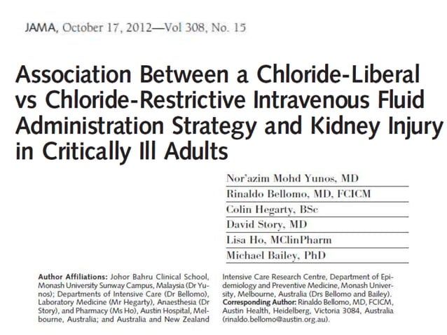 Normal Saline is not Normal? ; Chloride liberal vs. Chloride ...