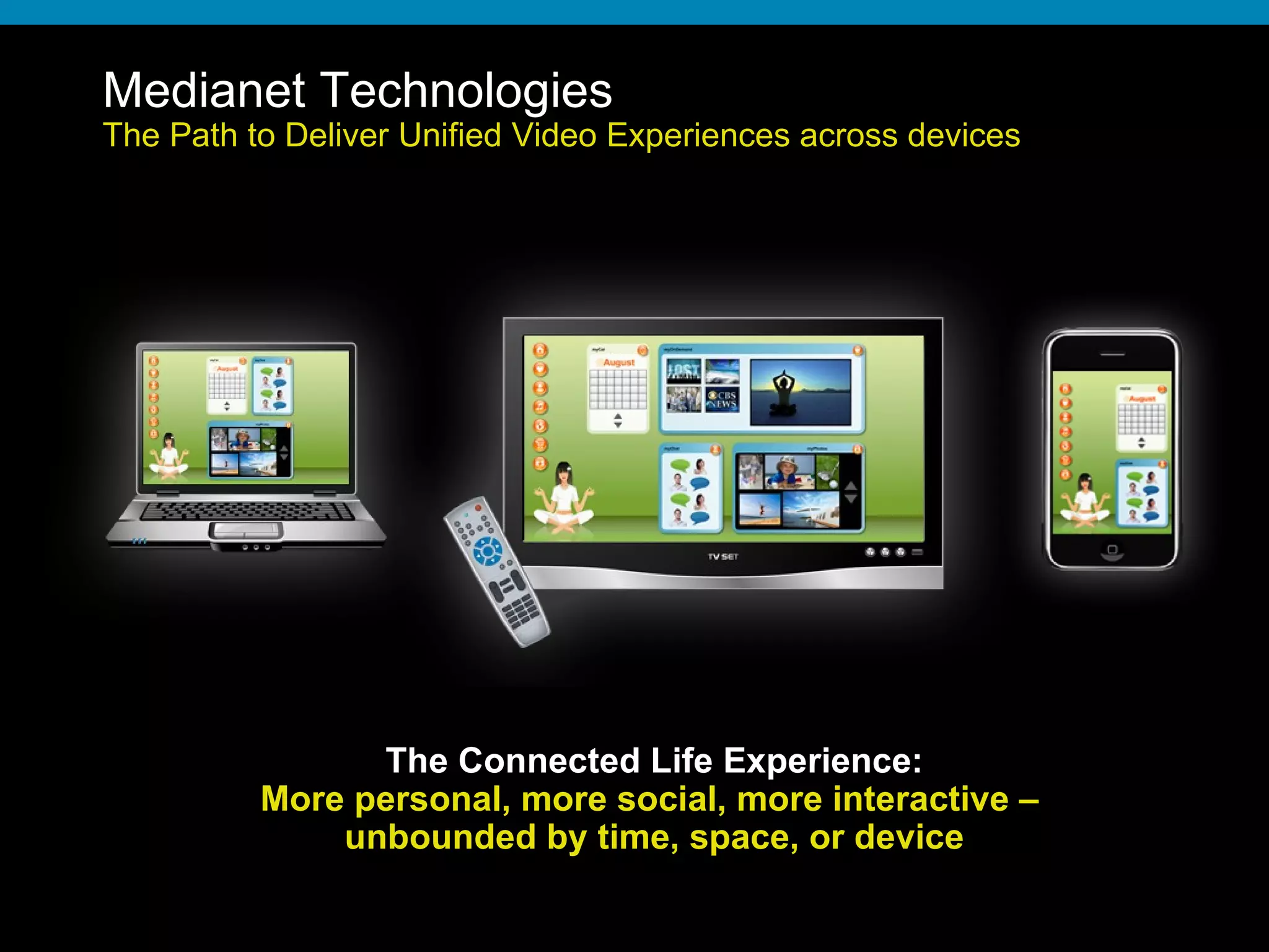 The Connected Life: More Personal, More Access, More Interactive | PPT