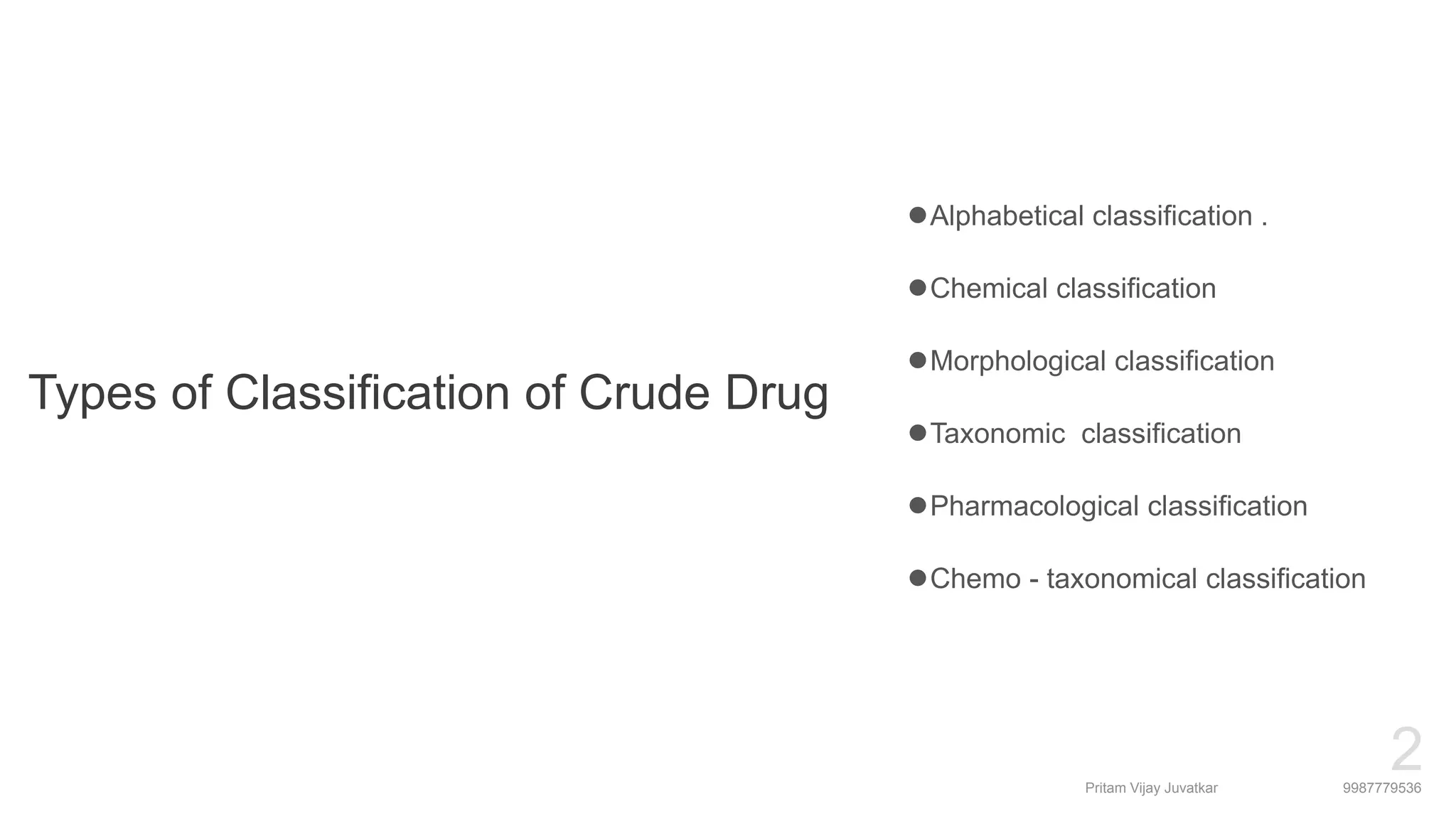 Final classification of crude drug chemical classification | PPTX