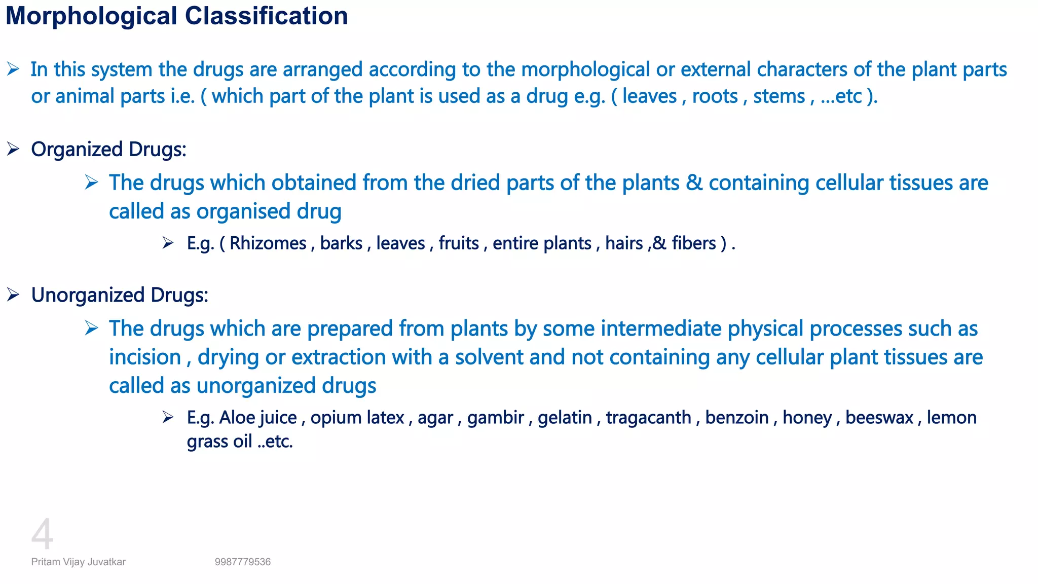 Final classification of crude drug morphological | PPTX