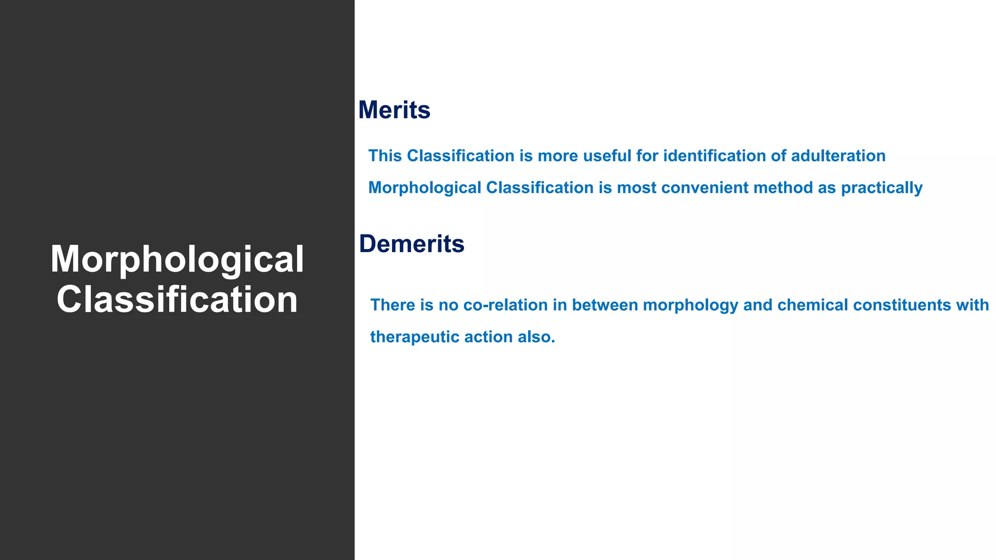 Final classification of crude drug morphological | PPTX