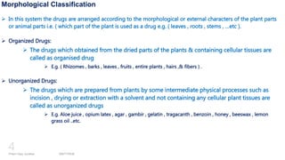 Final classification of crude drug morphological | PPTX