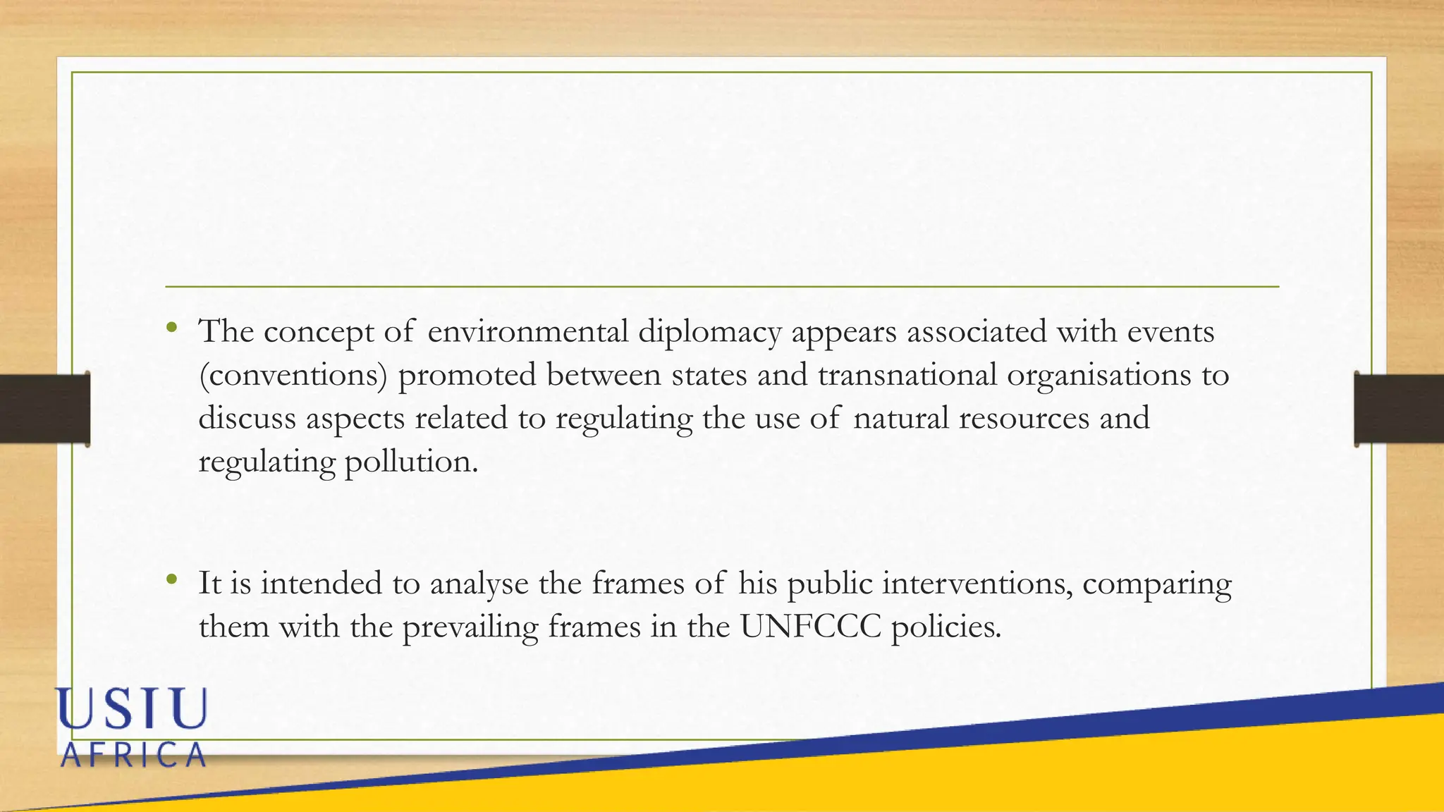 FINAL CLASS PRESENTATION ON ENVIRONMENTAL DIPLOMACY..pptx