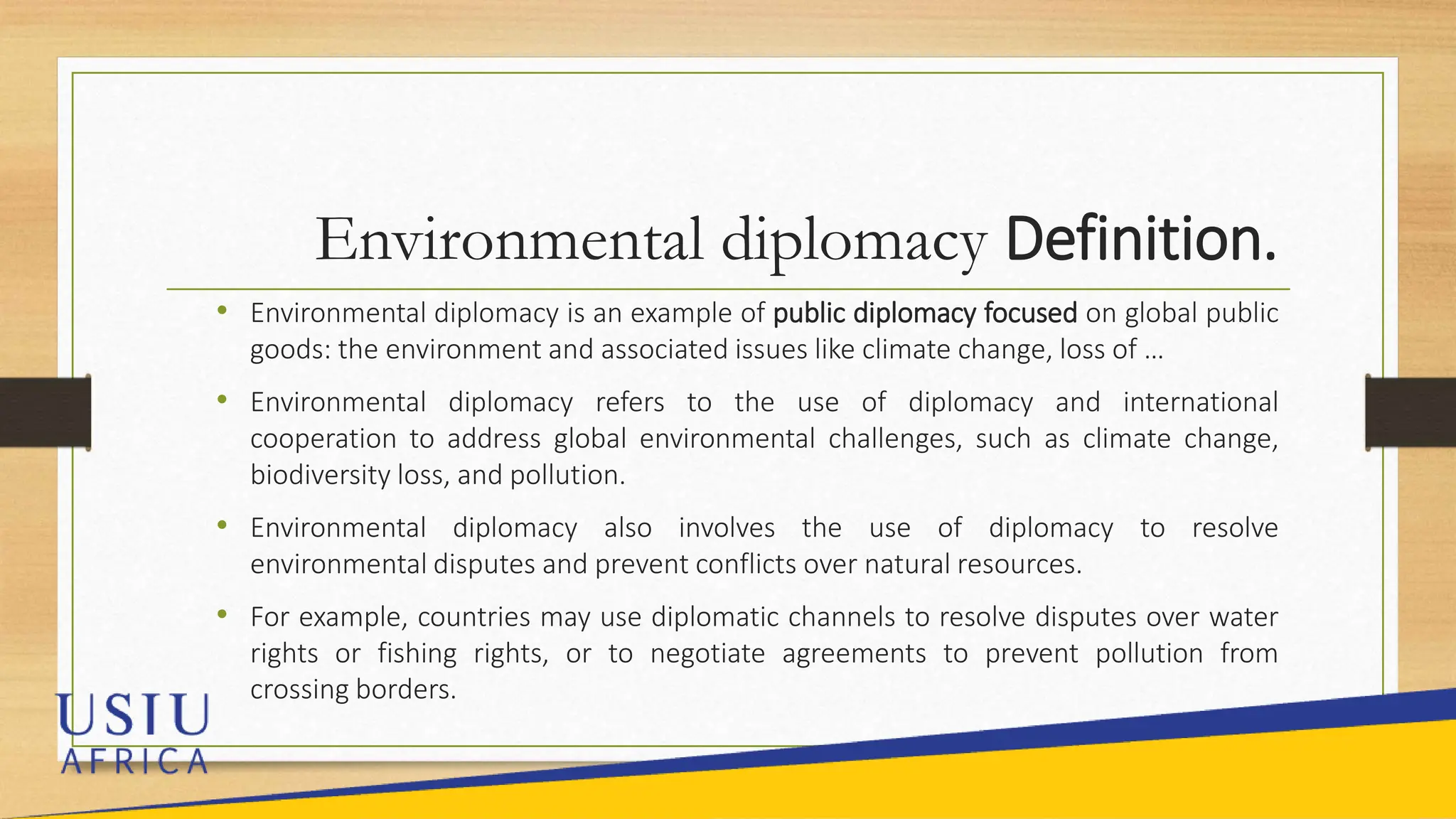 FINAL CLASS PRESENTATION ON ENVIRONMENTAL DIPLOMACY..pptx