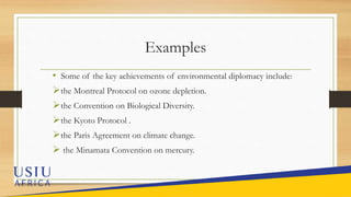 FINAL CLASS PRESENTATION ON ENVIRONMENTAL DIPLOMACY..pptx