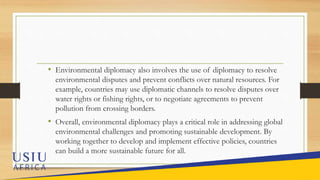 FINAL CLASS PRESENTATION ON ENVIRONMENTAL DIPLOMACY..pptx