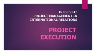 Final Class Presentation on Project Execution.ppt.pptx