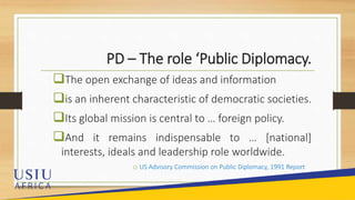 FINAL CLASS PRESENTATION ON PUBLIC DIPLOMACY..pptx