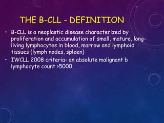Chronic Lymphocytic Leukemia | PPTX