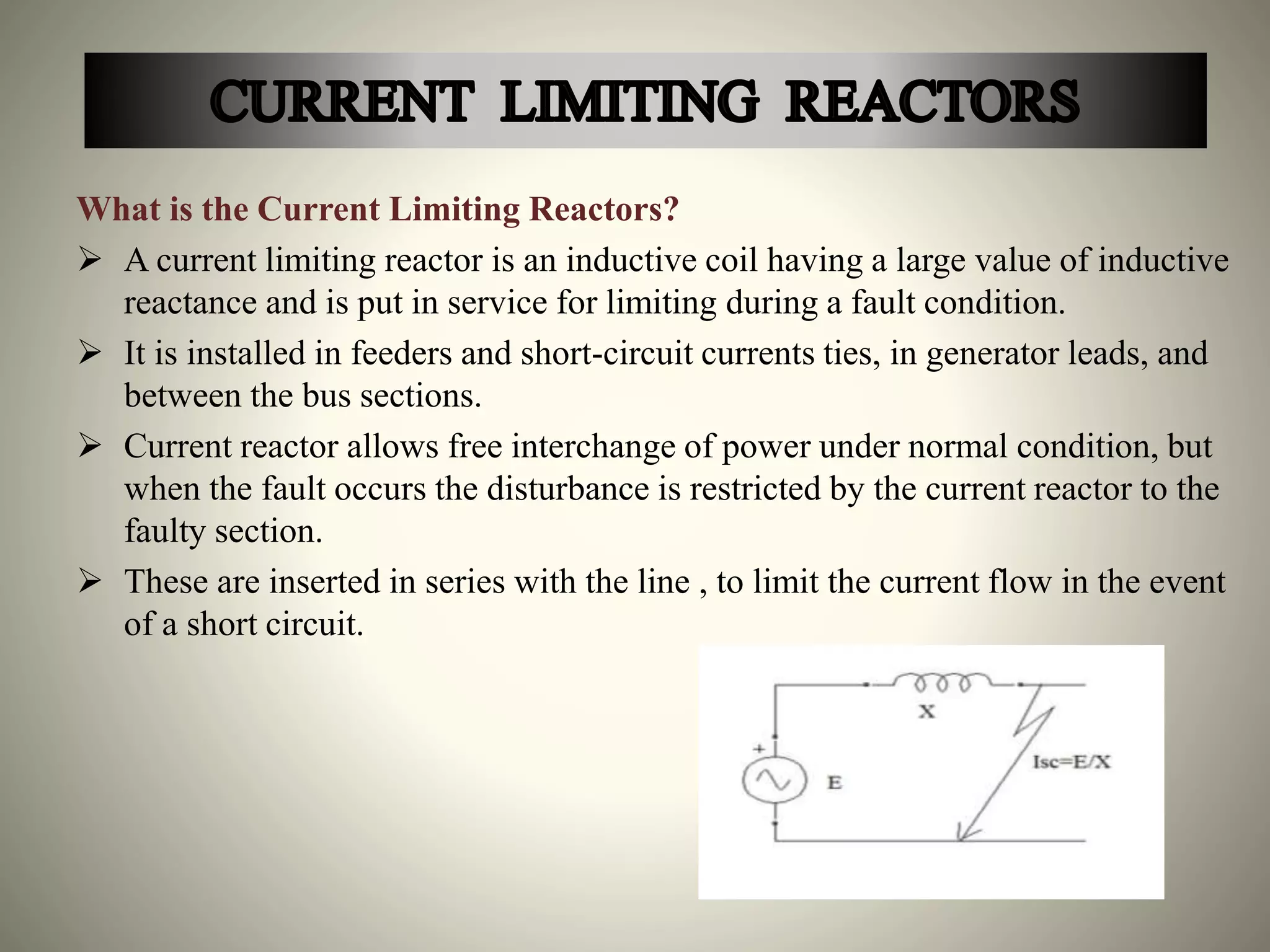 Current Limiting Reactors Pptx