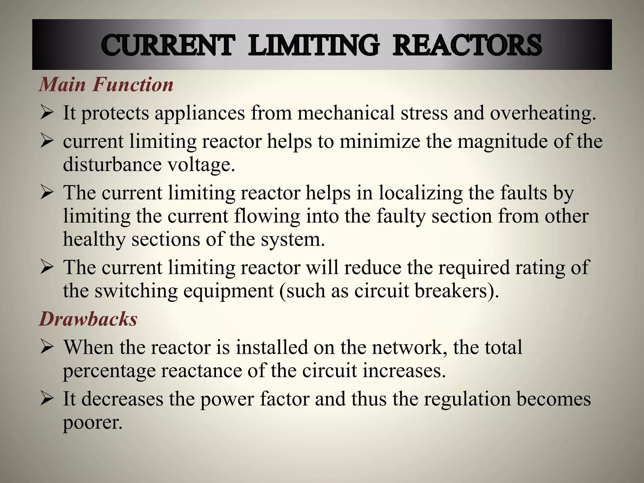 Current Limiting Reactors Pptx