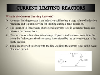 CURRENT LIMITING REACTORS | PPTX