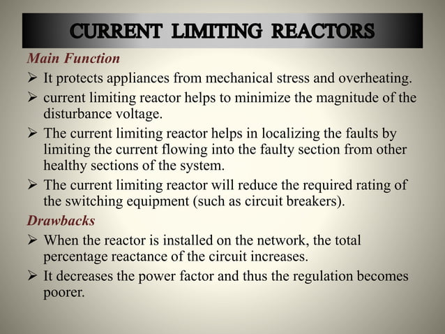 CURRENT LIMITING REACTORS | PPTX