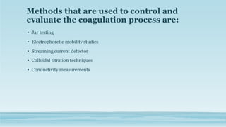 coagulation and flocculation Processes for waste water treatment | PPTX