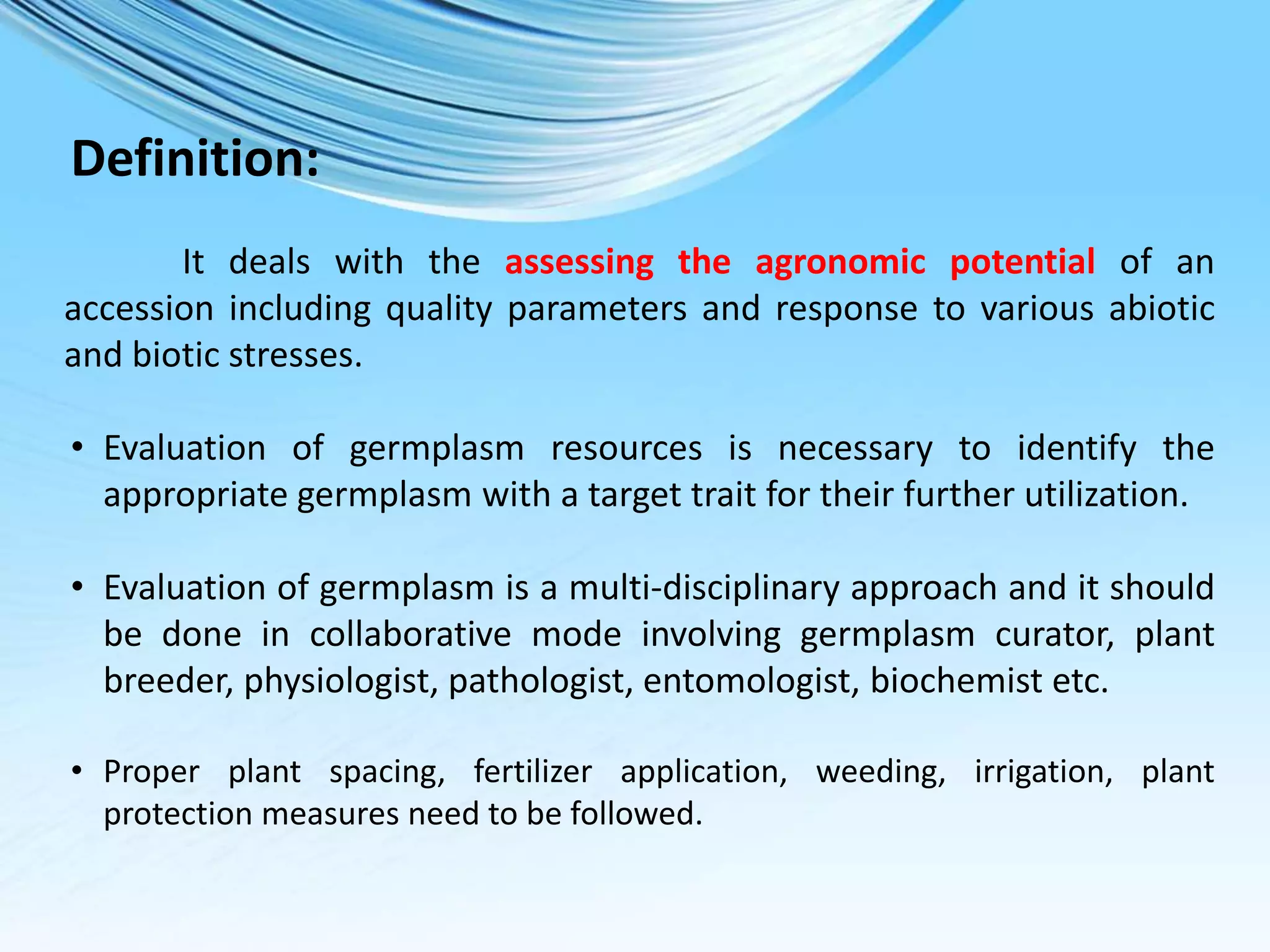 Collection, evaluation and documentation of germplasm | PPTX