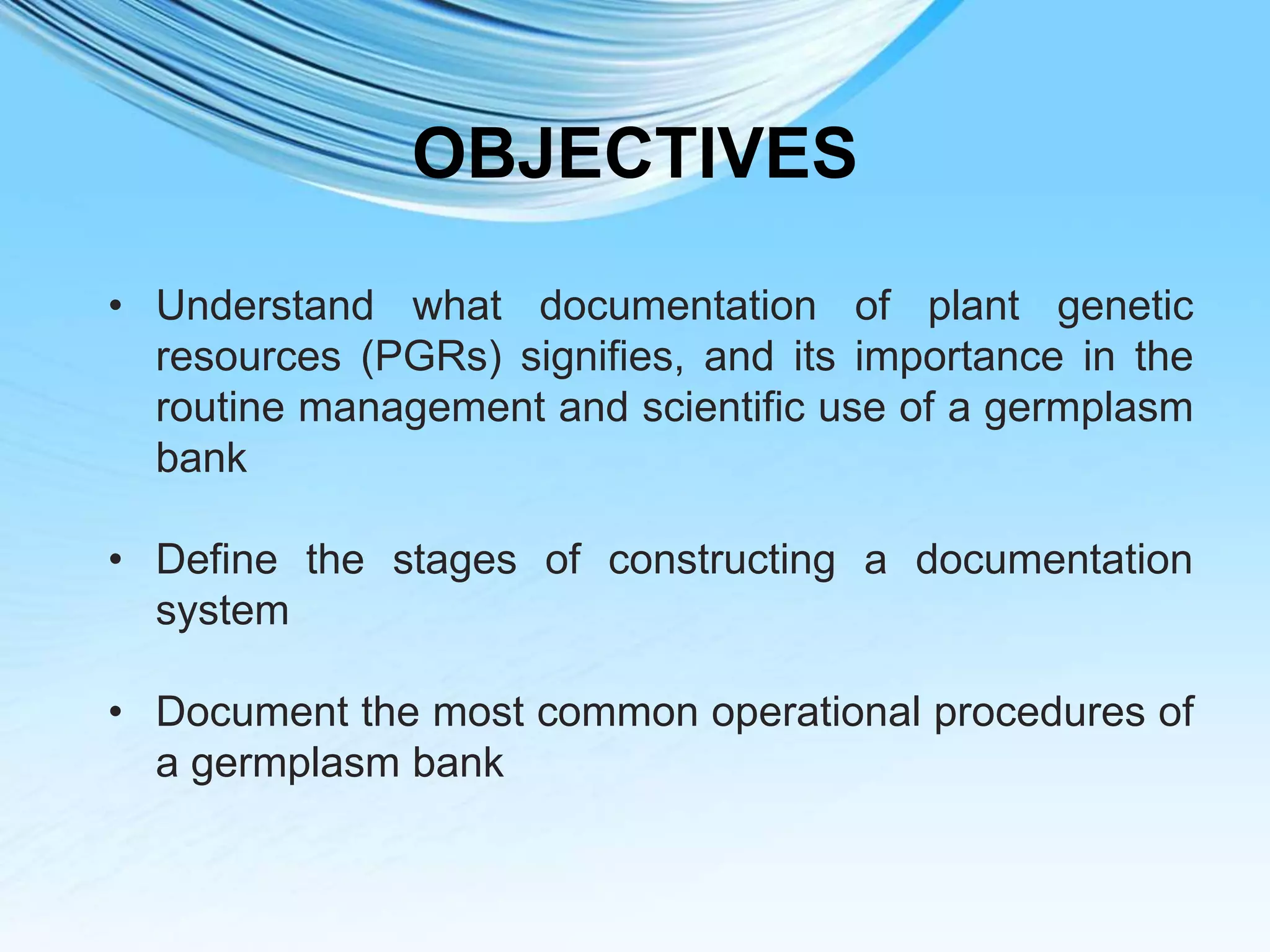 Collection, evaluation and documentation of germplasm | PPTX