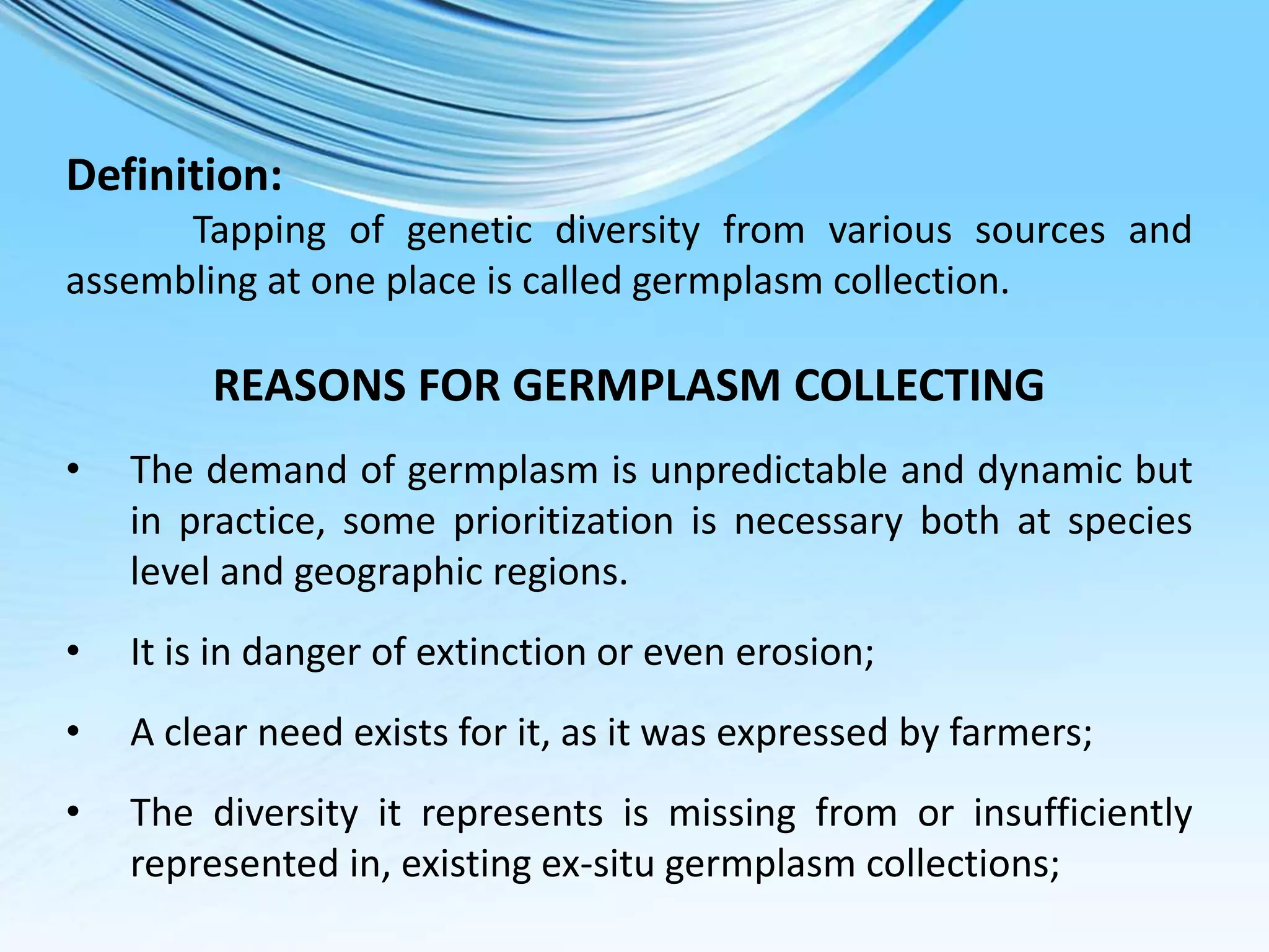 Collection, evaluation and documentation of germplasm | PPTX