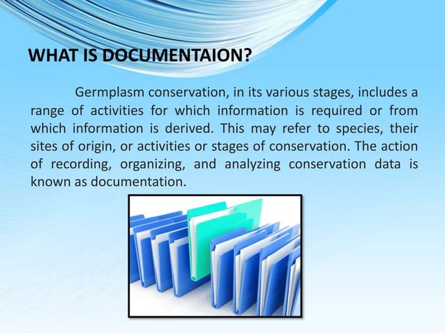 Collection, evaluation and documentation of germplasm | PPTX | Agriculture | Industries