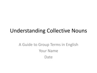 Final_Collective_Nouns_Presentation.pptx