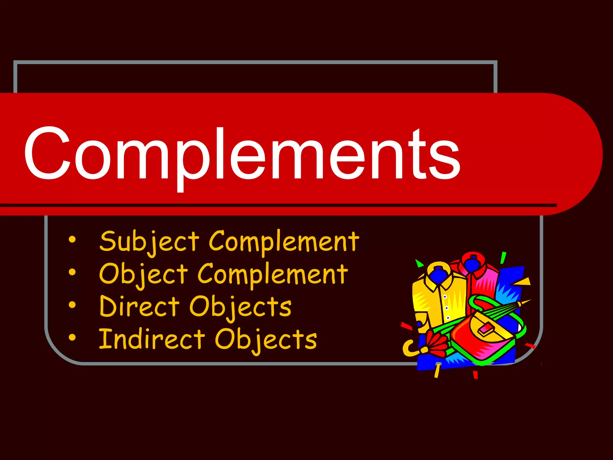 Complements | PPT