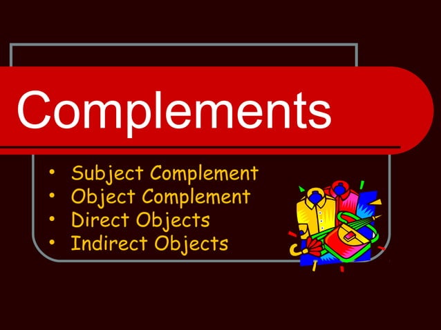 Complements | PPT