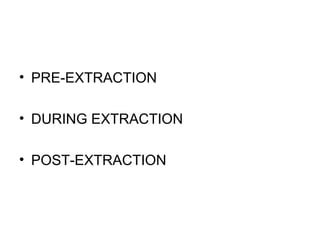 Finalcomplication of extraction | PPT