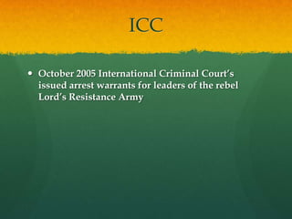 Final copy lra conflict uganda | PPTX | War and Conflicts