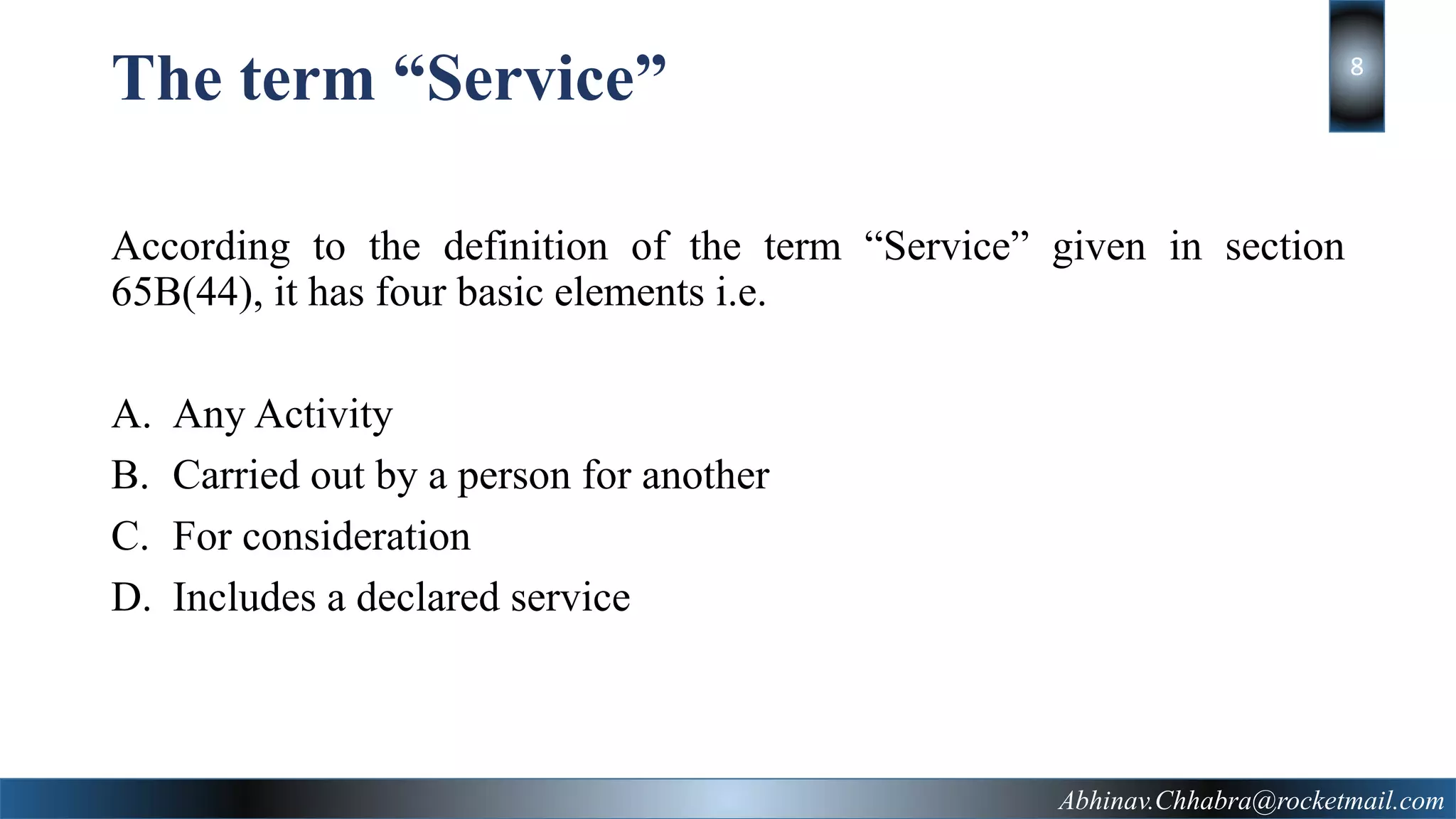 Meaning of the term "Service" in Service tax as per Finance Act, 1994 ...