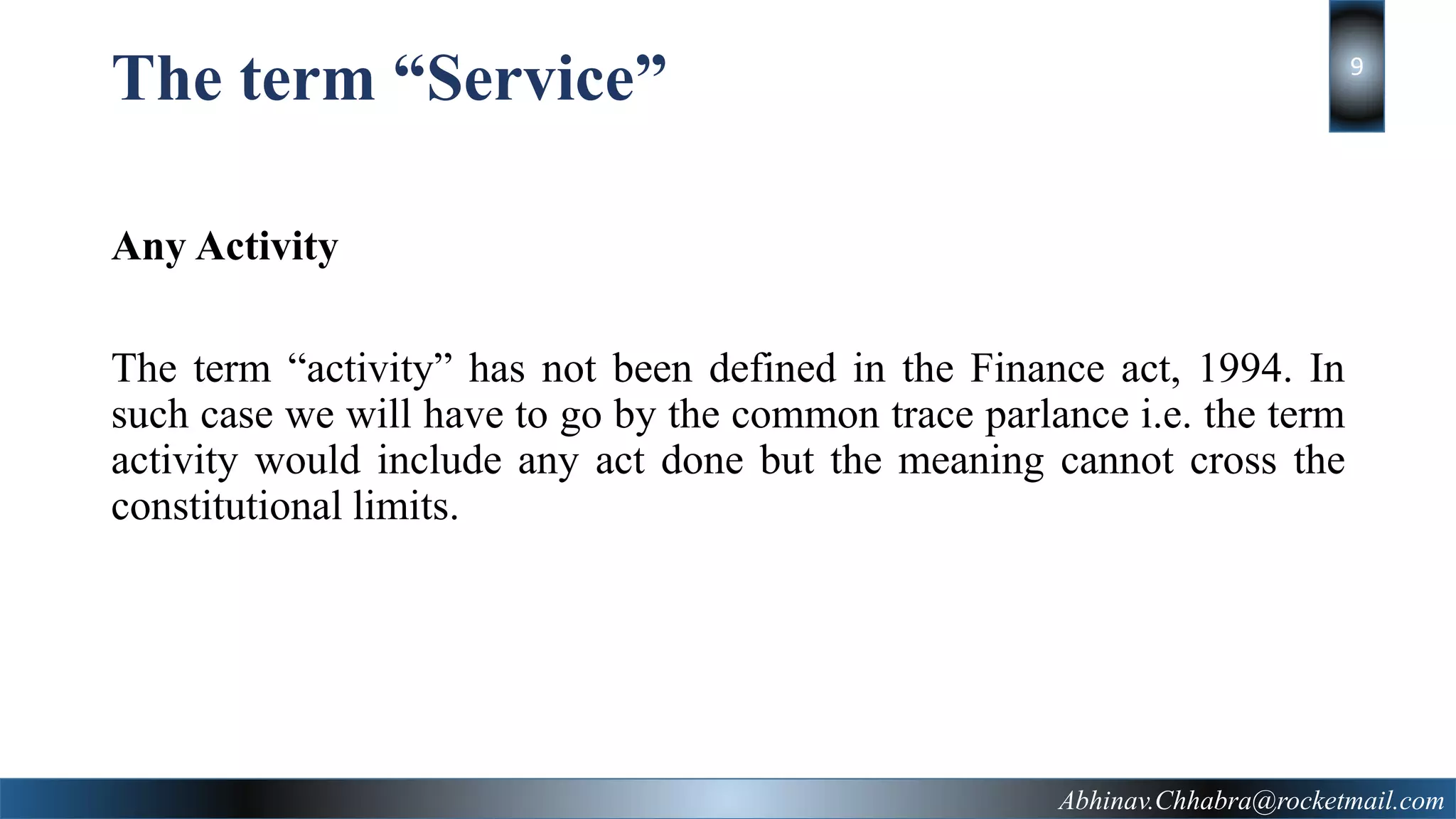 Meaning of the term "Service" in Service tax as per Finance Act, 1994 ...