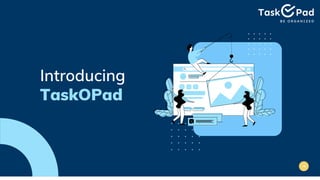 Project Management Software India | TaskOPad | PPT
