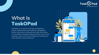 Project Management Software India | TaskOPad | PPT